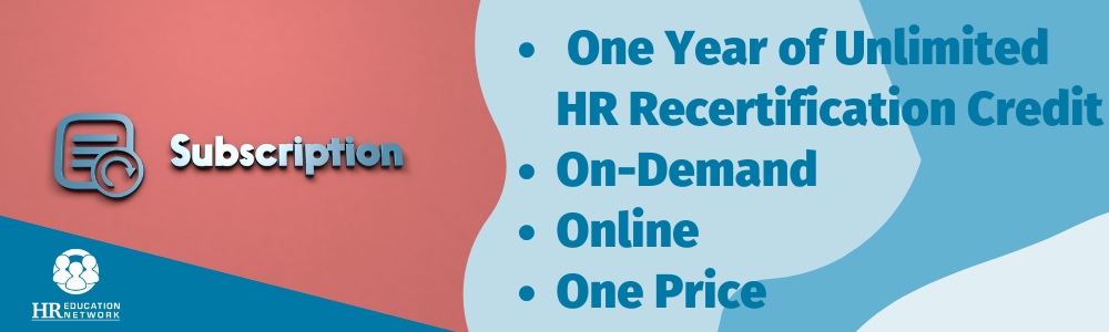 HREN HR Recertification Credit On-Demand – Yearly – HR Education Network